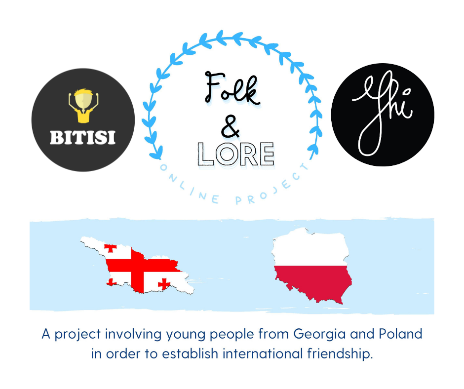 “Folk&LORE” – International partnership between Poland and Georgia – BITISI